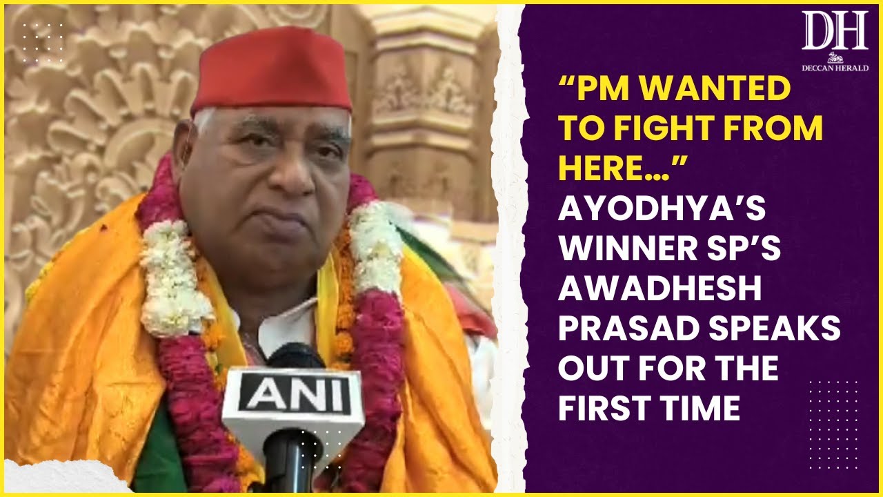 Faizabad LS election results | “PM wanted to fight from here…” Ayodhya ...