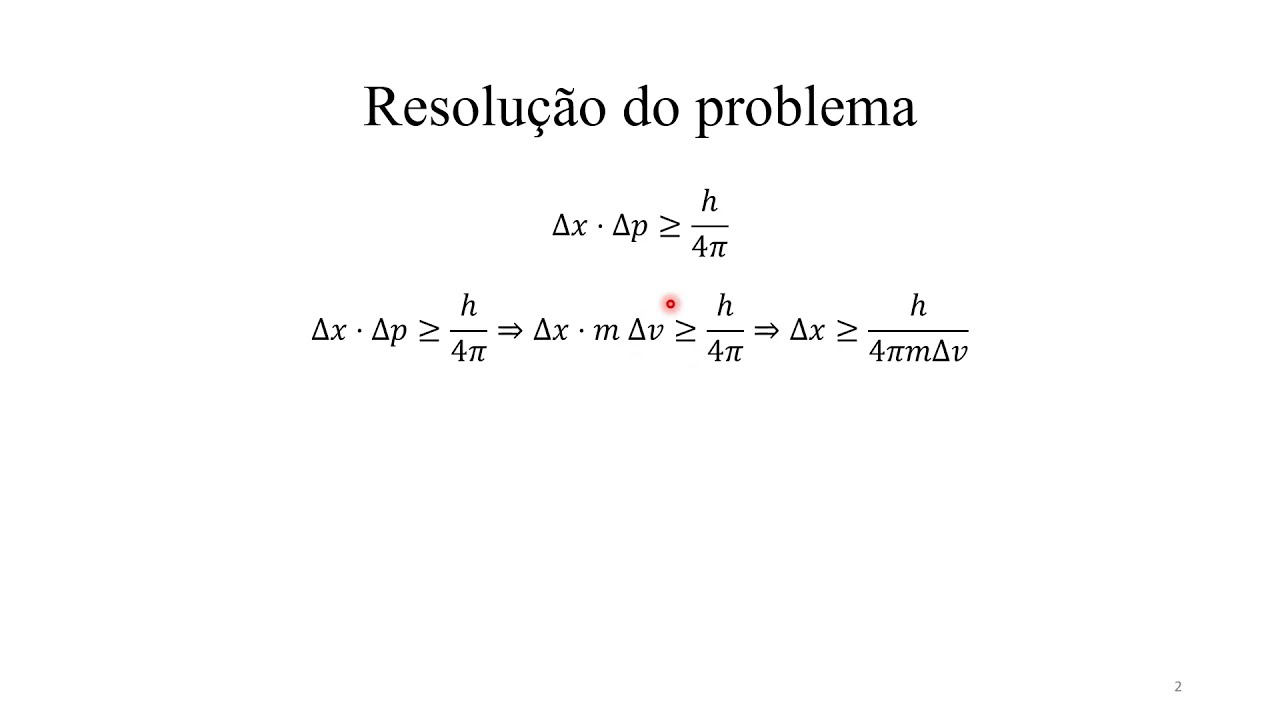 Problema de Física Moderna: aplicação do princípio da incerteza de ...