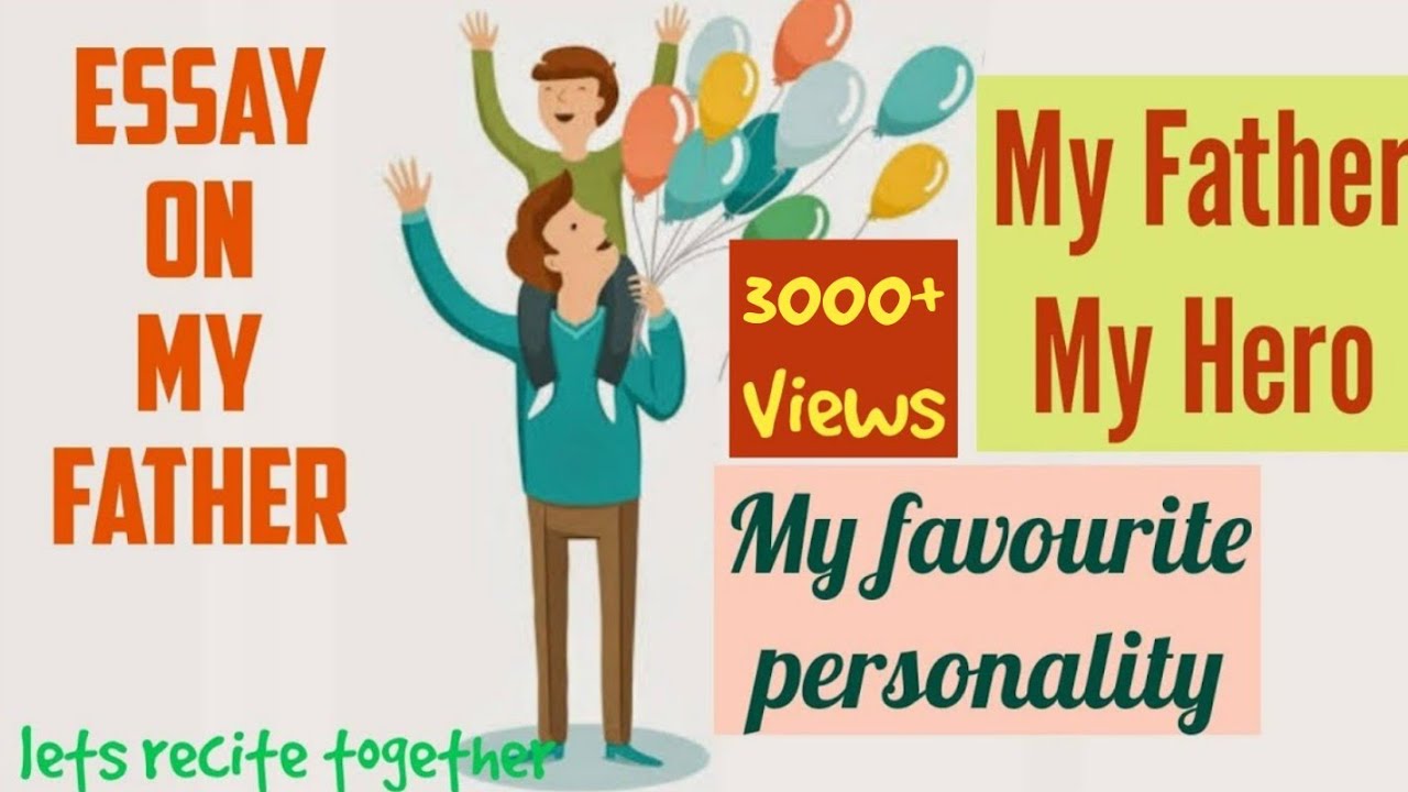 My Father 10 lines English Essay| Essay Writing| Essay on My Favourite ...