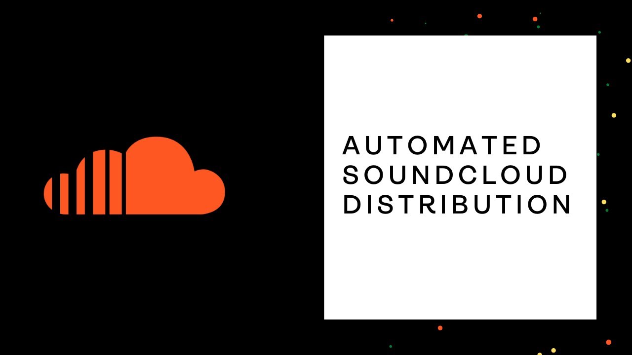 How to get more plays with automated SoundCloud distribution - YouTube