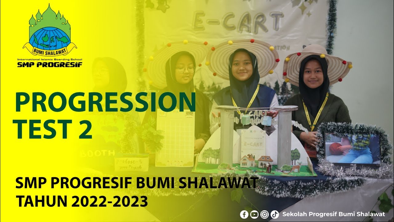 PROGRESSION TEST 2 - SMP PROGRESIF BUMI SHALAWAT - YouTube