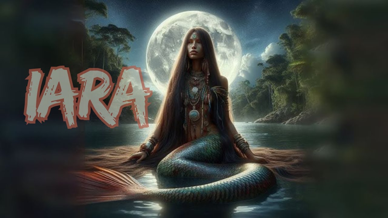 Iara, a Rainha das Águas| Lendas do folclore brasileiro - YouTube