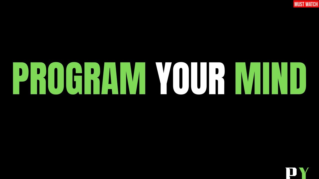 WELCOME TO PROGRAM YOUR MIND CHANNEL - YouTube