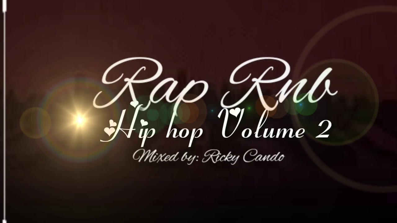 Rap Rnb Hip Hop Volume 2 - YouTube