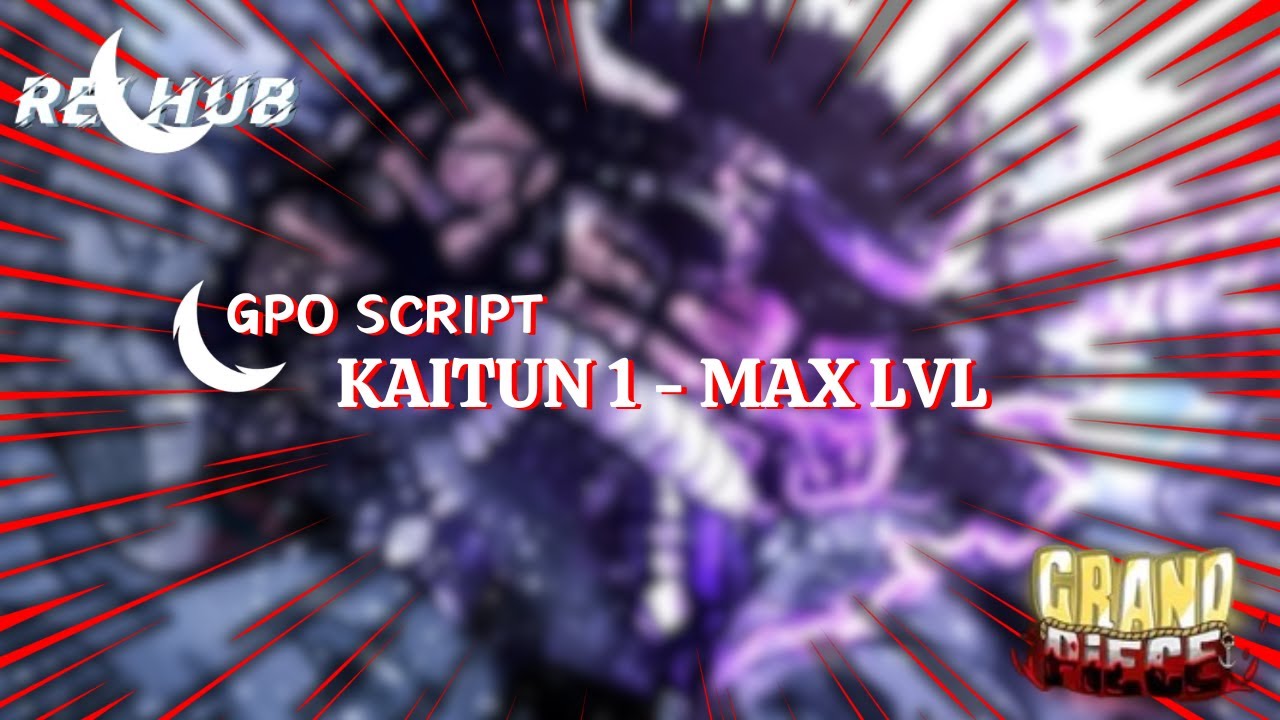 *NEW* GPO Script Rei HUB Kaitun 1 - Max LVL Showcase - YouTube