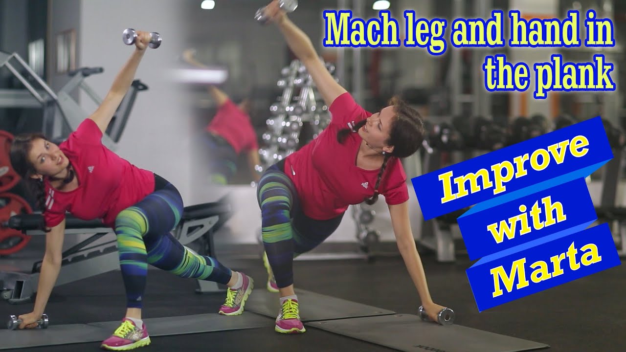 Mach leg and hand in the plank - Improve with Marta - YouTube