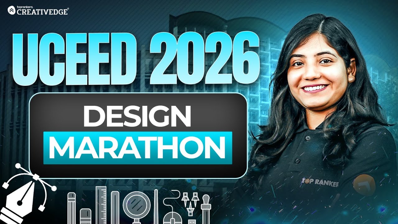 UCEED 2026 Design Marathon 🎨 | Concepts, Practice & Strategy | Last ...