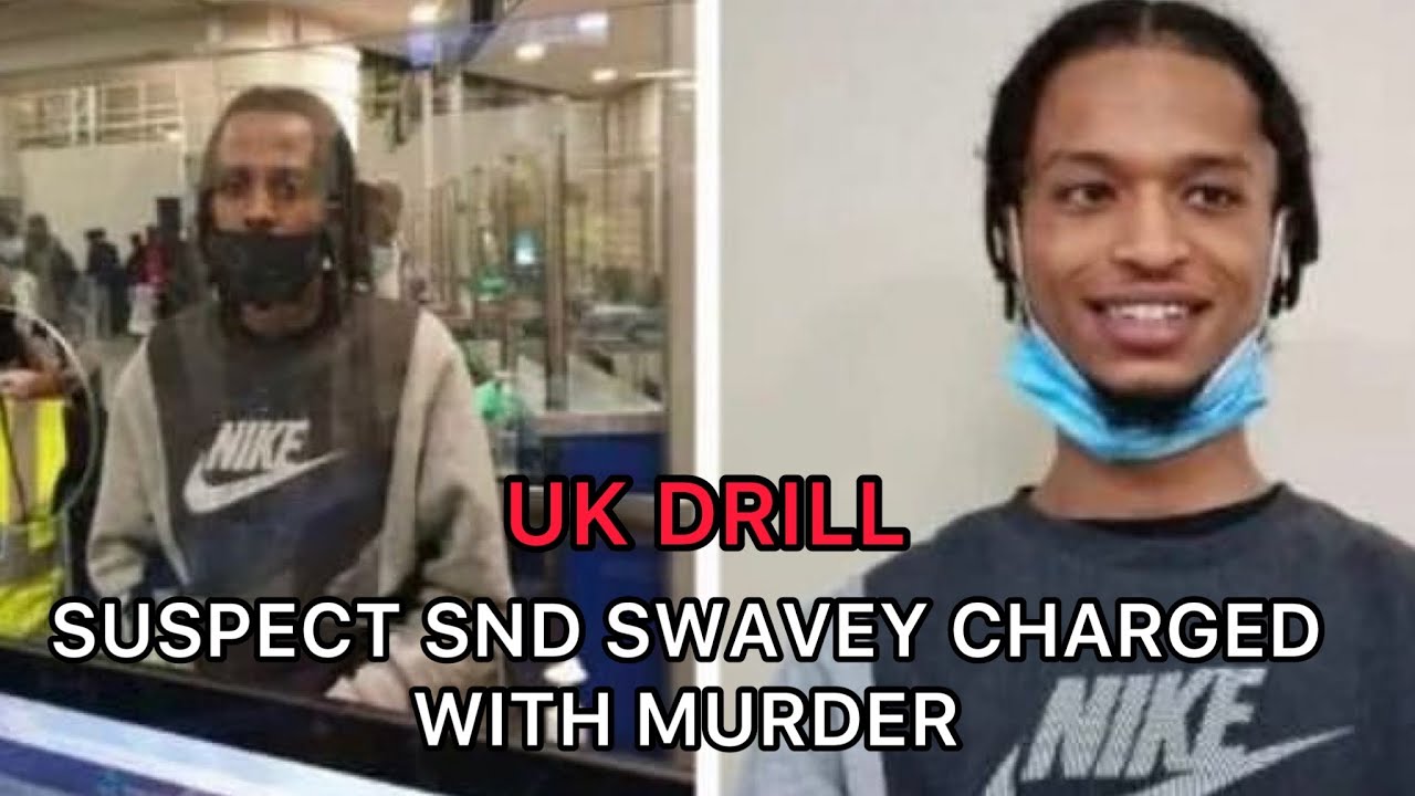 UK DRILL: SUSPECT & SWAVEY (AGB) CHARGED WITH THE MURDER OF CULPRIT ...