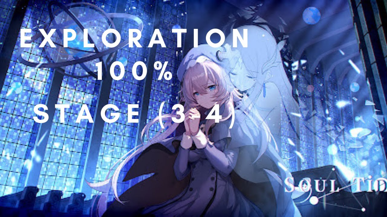 Soul Tide : stage (3-4) Exploration 100% - YouTube