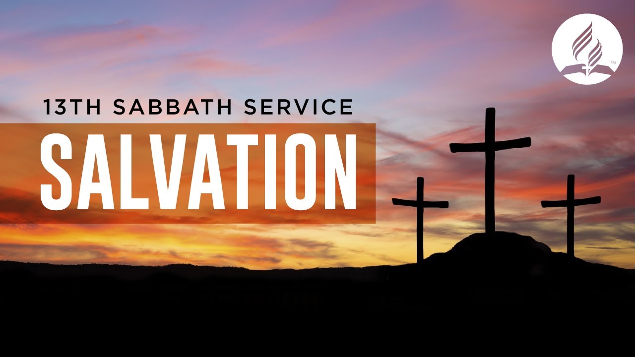 Children's Ministries 13th Sabbath Service || SALVATION - YouTube