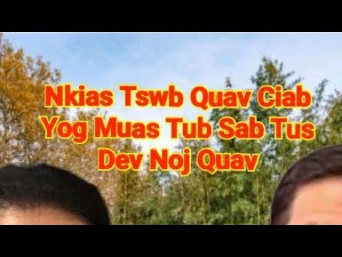 04-19-2024 (1) Tswb quav ciab muas tub sab - YouTube