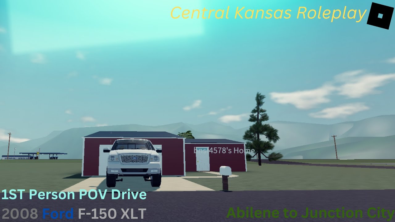2008 Ford F-150 1ST person POV drive Roblox Central Kansas Roleplay ...