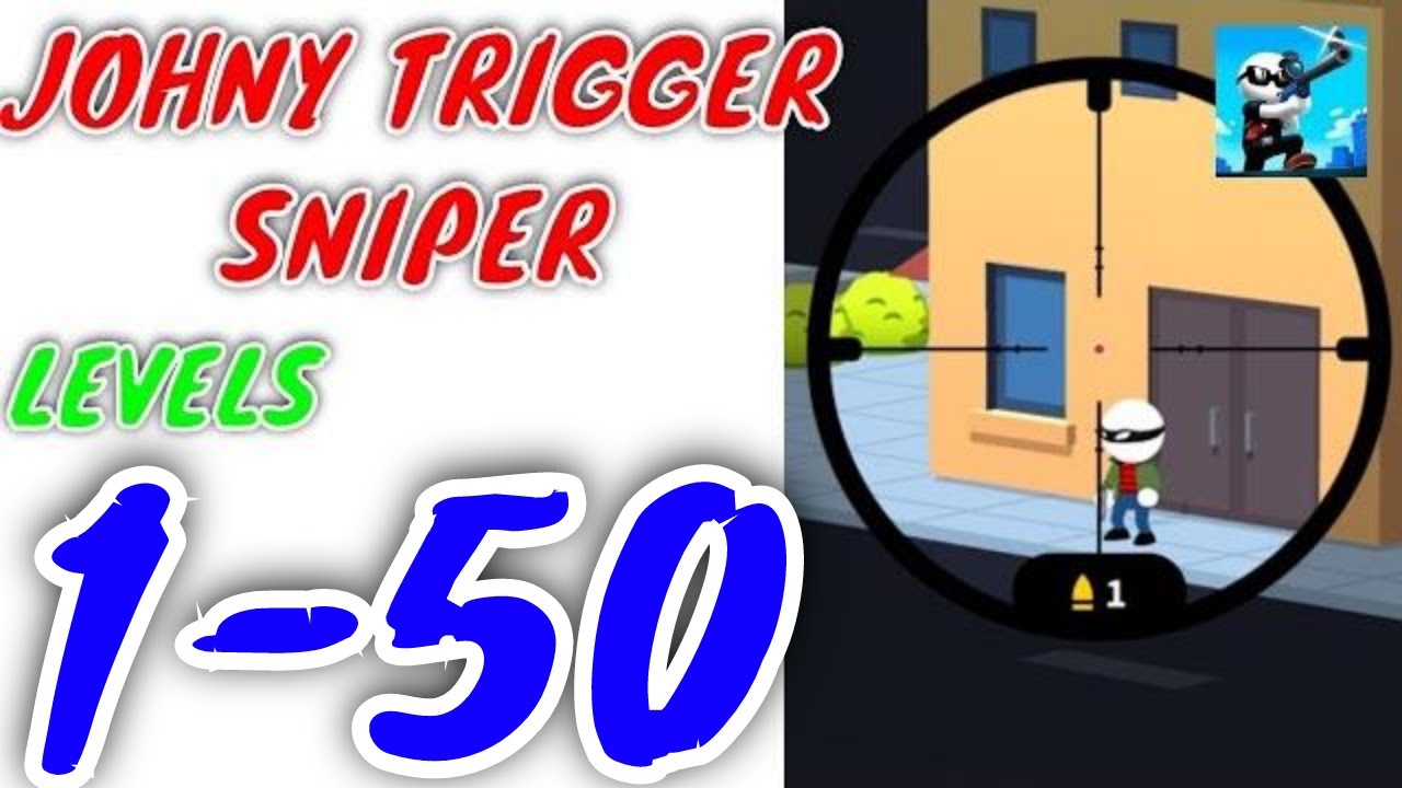 Johnny Trigger Sniper Game All Levels 1-50 (by SayGames) Gameplay ...
