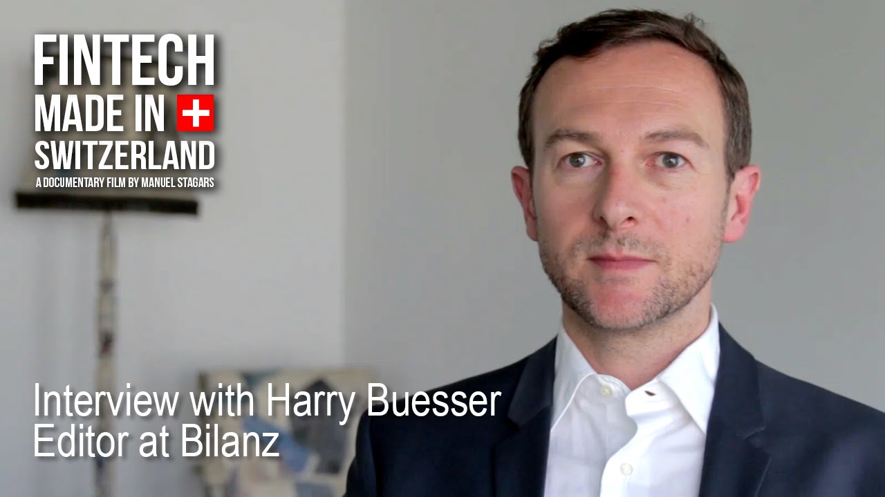 "FinTech Made in Switzerland": Interview Harry Büsser, Bilanz - YouTube