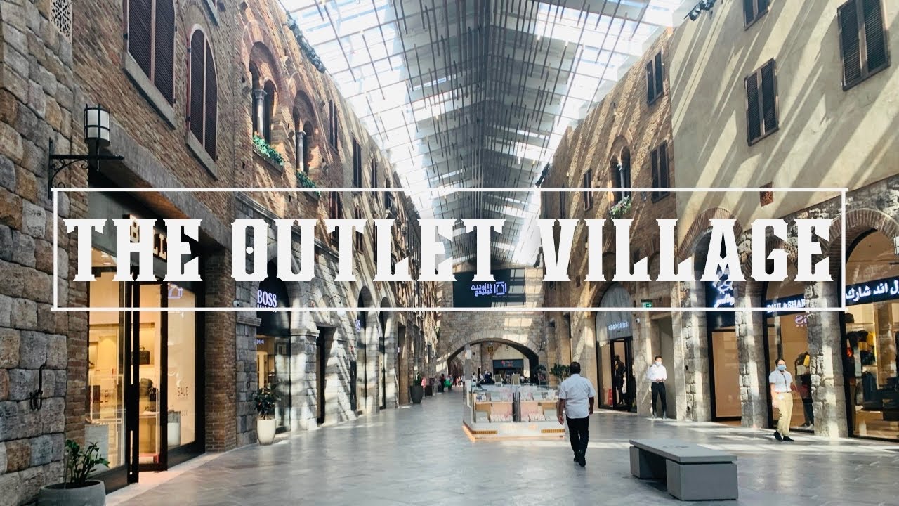 Outlet village Dubai |The outlet village Jebel ali,Dubai | Discount ...