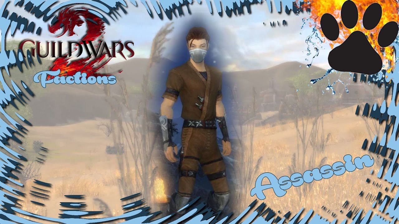 Guild Wars 1 - Character review - Faction - Assassin - YouTube