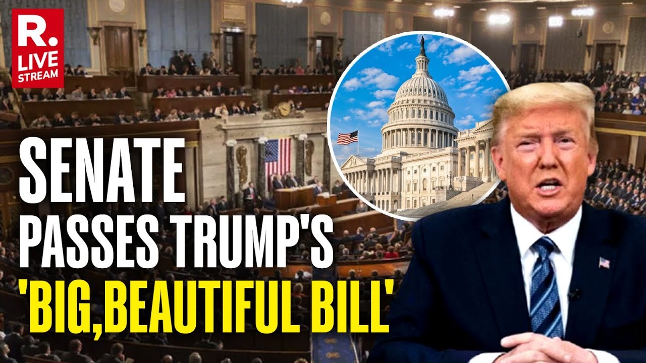 Trump’s ‘One Big Beautiful’ Spending Bill Passed By US Senate After ...