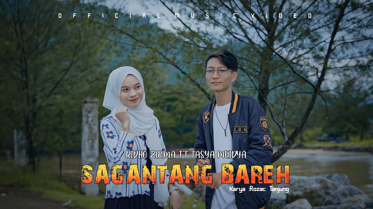 Ridho Zulma Ft Tasya meidya - SAGANTANG BAREH (Official Music Video ...