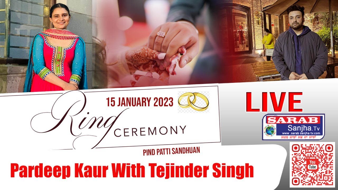 Live Ring Ceremony II Pardeep Kaur & Tejinder Singh II Pind Patti Sandhuan II Sarab Sanjha TV II ...
