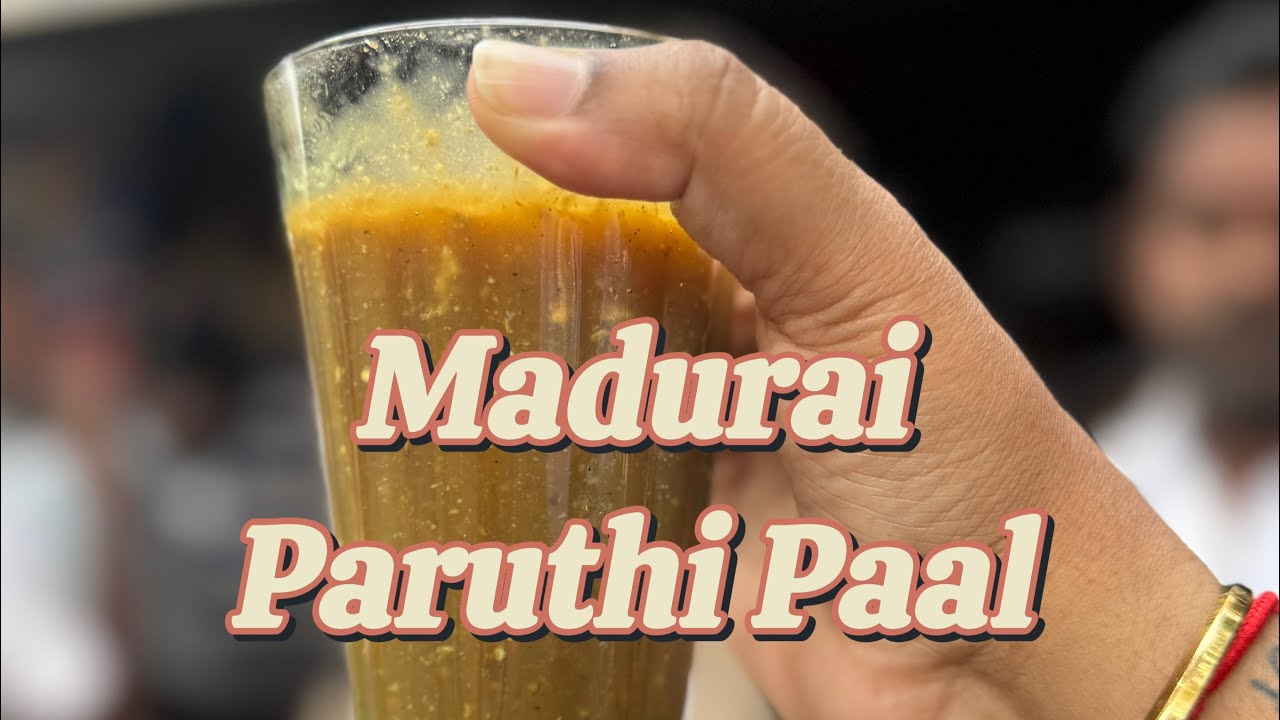 Madurai Famous 90years old Paruthi Paal | Must try food in madurai ...