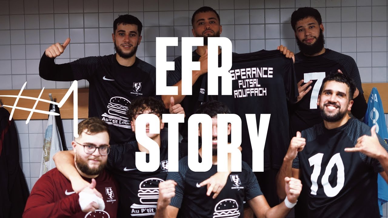 EFR STORY : 1 / Creutzwald vs EFR - YouTube