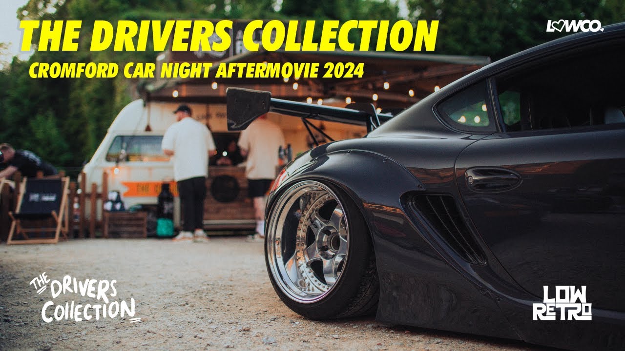 The Drivers Collection Cromford Car Night | 2024 Aftermovie (4K ...