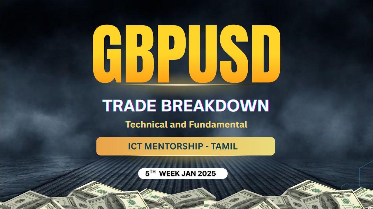 GBPUSD 5th WEEK JAN TRADE BREAKDOWN HTF - LTF ALIGNMENT ICT CONCEPT - TAMIL - YouTube