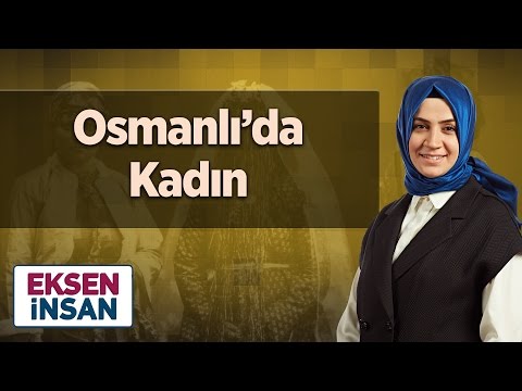 Osmanlı'da Kadın