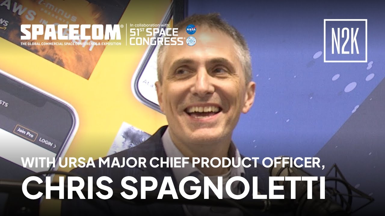 2025 SpaceCom: Chris Spagnoletti on Ursa Major's bold vision - YouTube