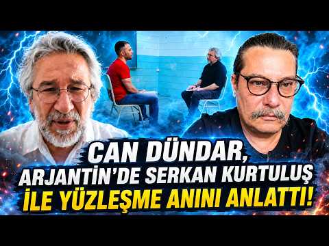 Can Dündar, Arjantin'de Serkan Kurtuluş'la yüzleşme anını anlattı!
