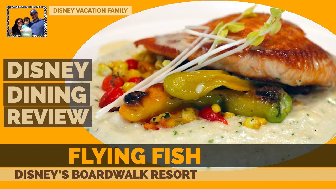 Disney's Flying Fish Restaurant | Boardwalk Dining WDW - YouTube