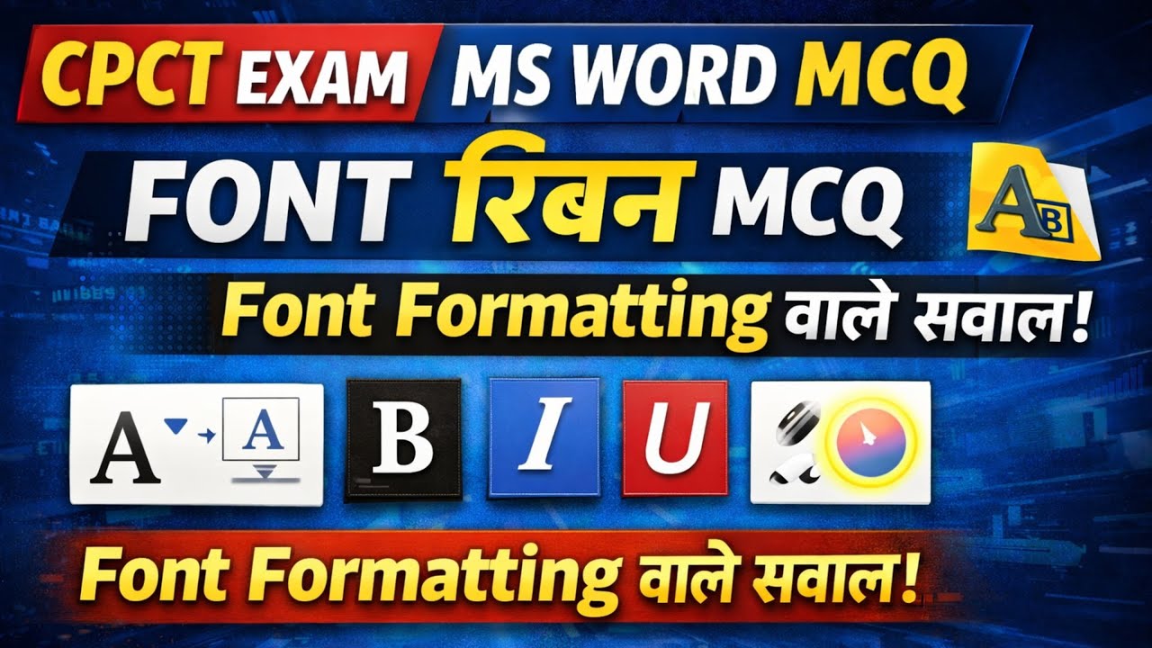 CPCT Exam | MS Word Font Ribbon से बनने वाले MCQ | Font Formatting ...