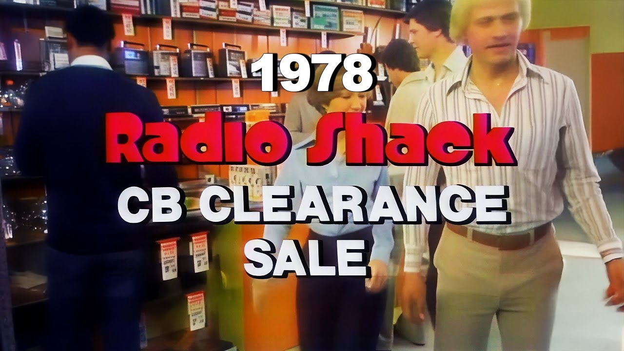 1978 Radio Shack CB Clearance Sale Commercial - YouTube