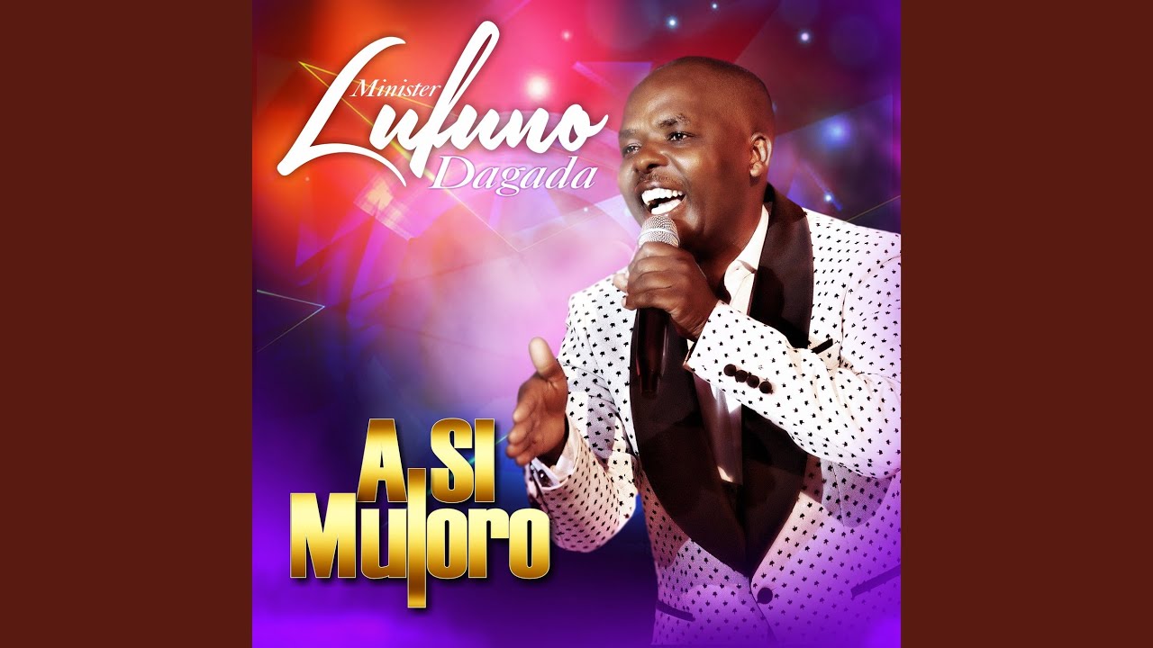 Mbilaelo - Minister Lufuno Dagada: Song Lyrics, Music Videos & Concerts