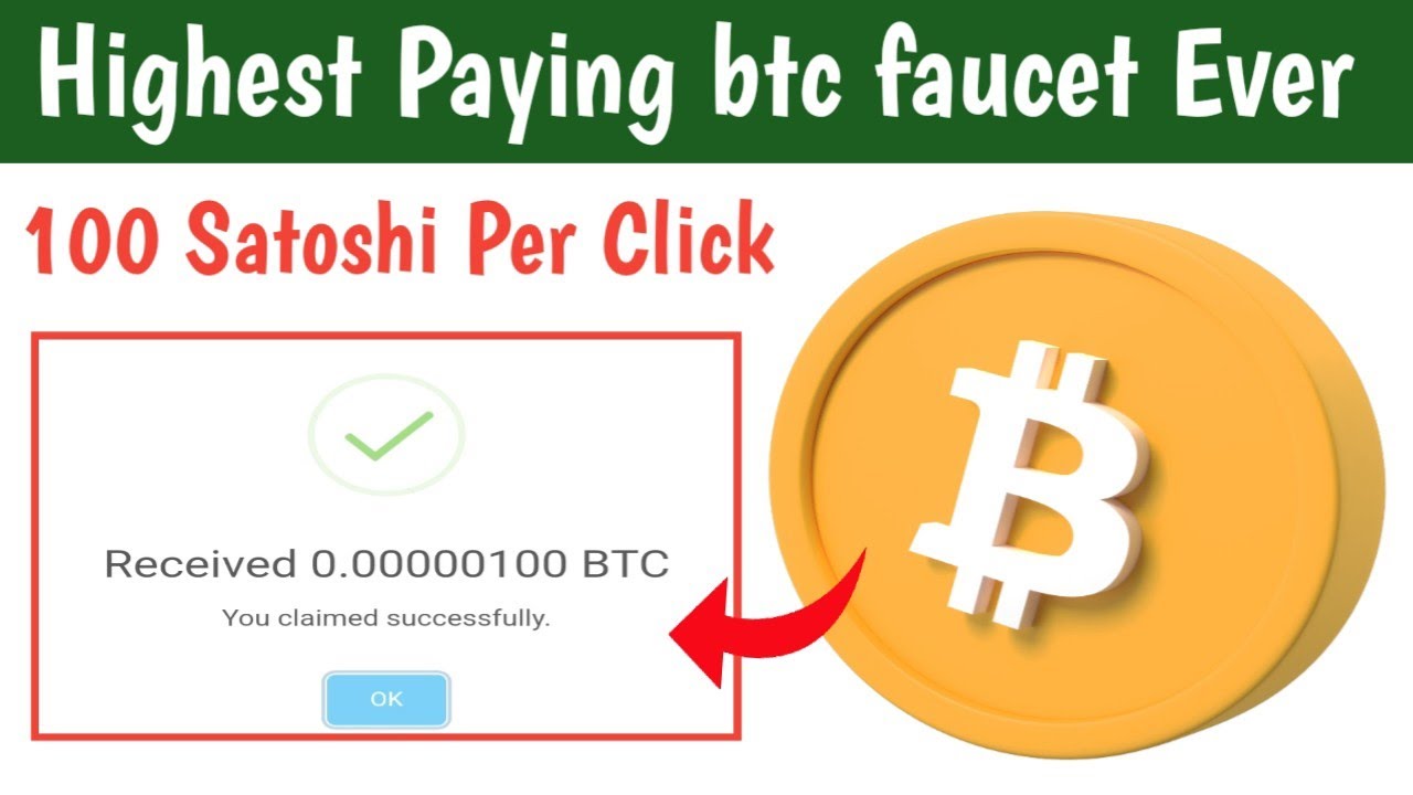 🔥 Highest Paying btc faucet Ever | Claim 100 Satoshi Every 15 Minutes ...
