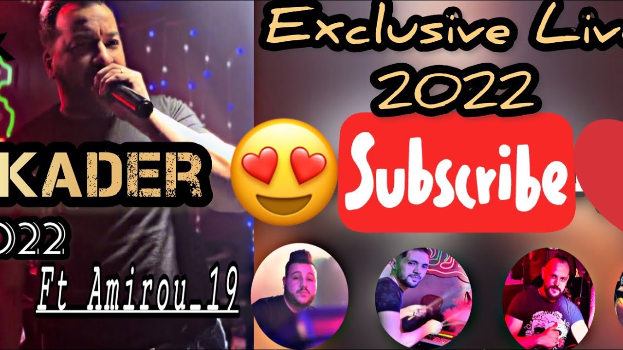 Cheb KADER 2022 Live Ft Amirou_19 { li Bgha ch3ar lasfare - أنا معنديش ...