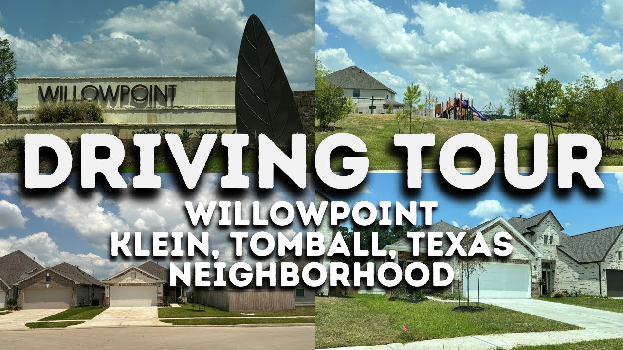 Willowpoint Driving Tour | Klein, Tomball Neighborhood - YouTube
