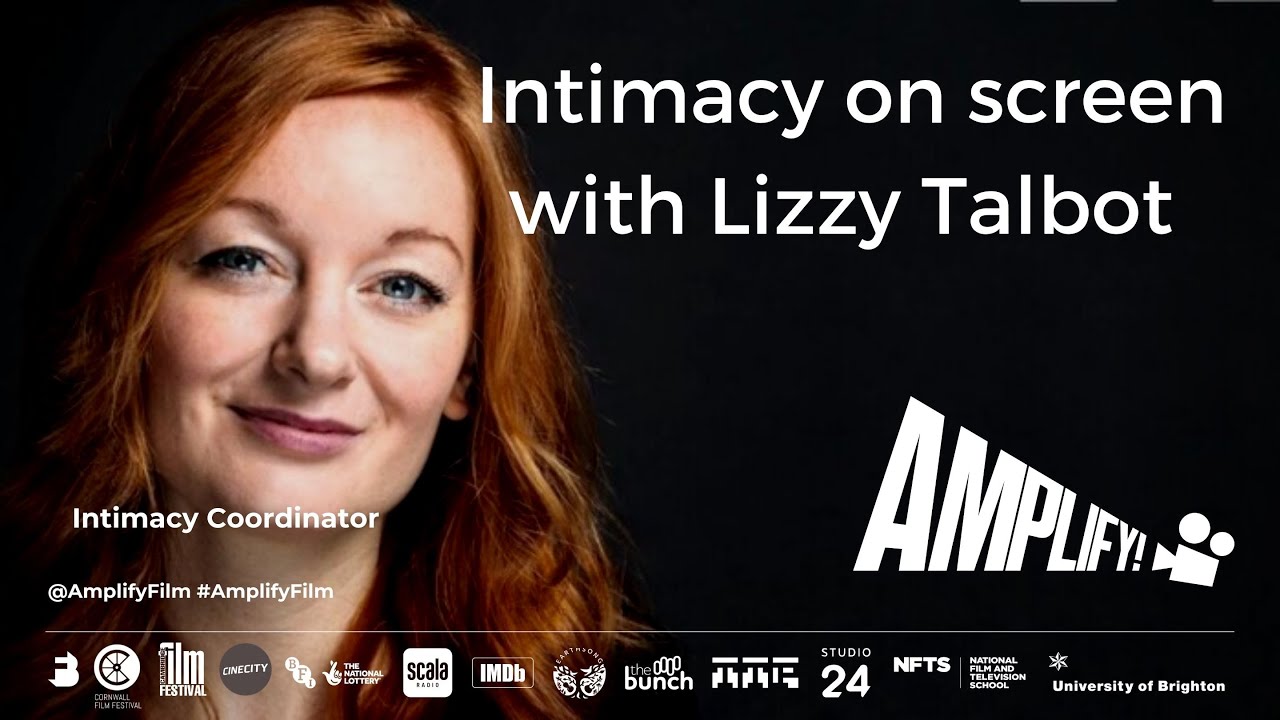 AMPLIFY! Intimacy on Screen with Lizzy Talbot, Intimacy Coordinator ...