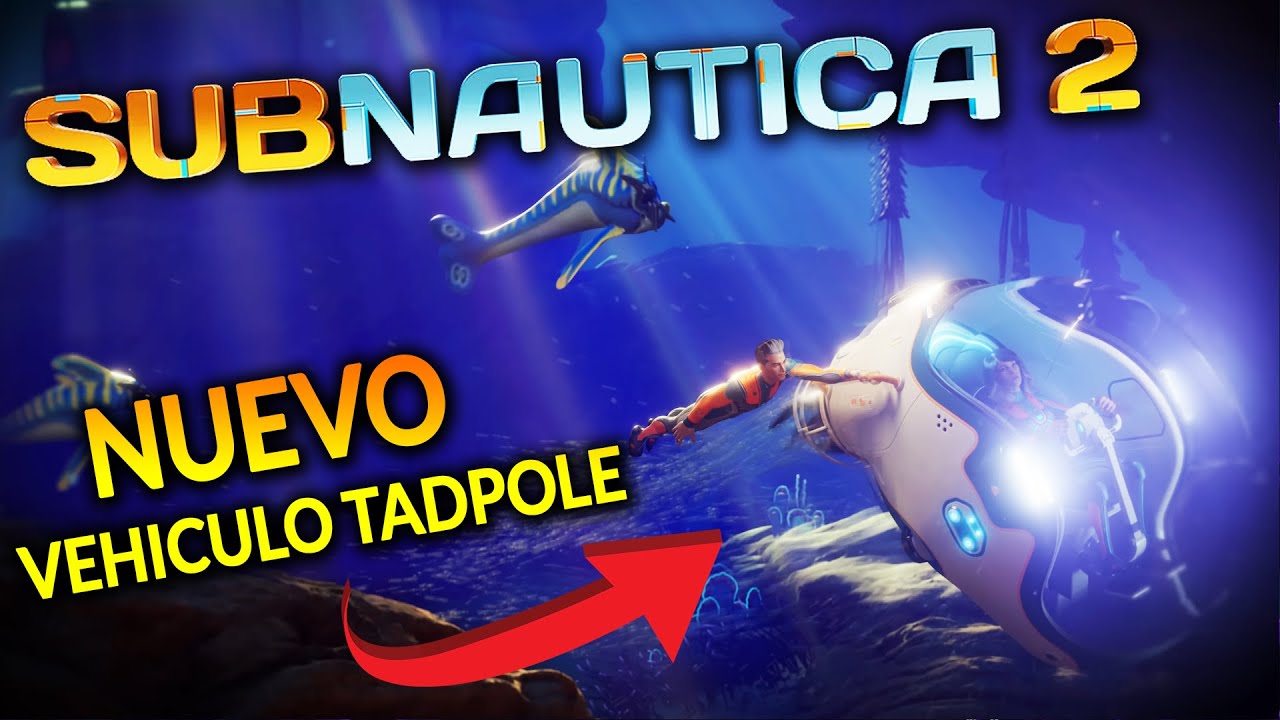 ¡NUEVO VEHÍCULO TADPOLE! 😱 Subnautica 2 Revela Tecnología y Lore - YouTube