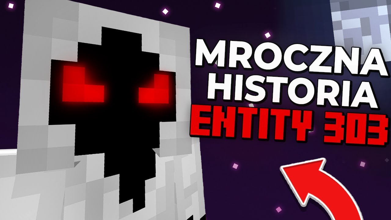 Prawdziwa Historia Entity303 Minecraft - YouTube