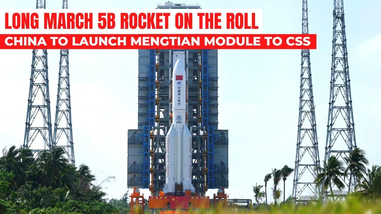 Sneak peek of rollout of Chinese Mengtian module on Long March-5B to ...