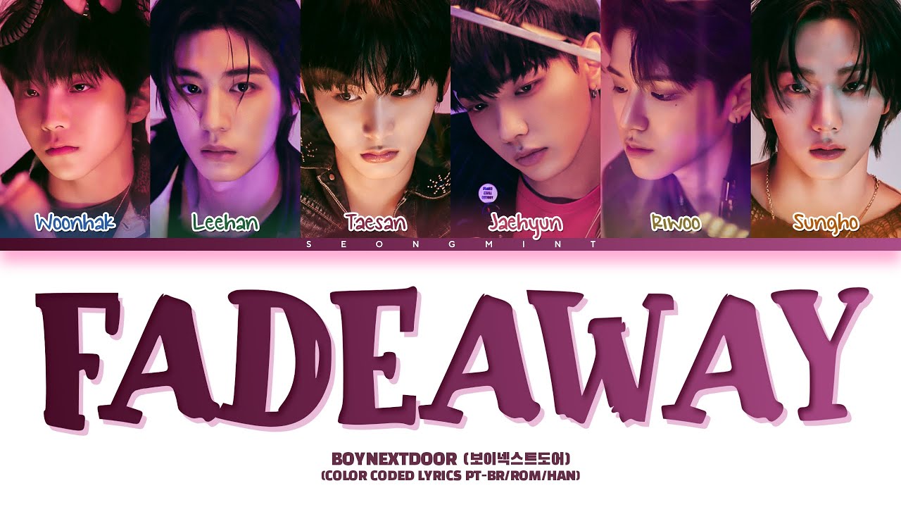 보이넥스트도어 Fadeaway 가사 (가비지타임 OST) [BOYNEXTDOOR Fadeaway Lyrics (GARBAGE ...