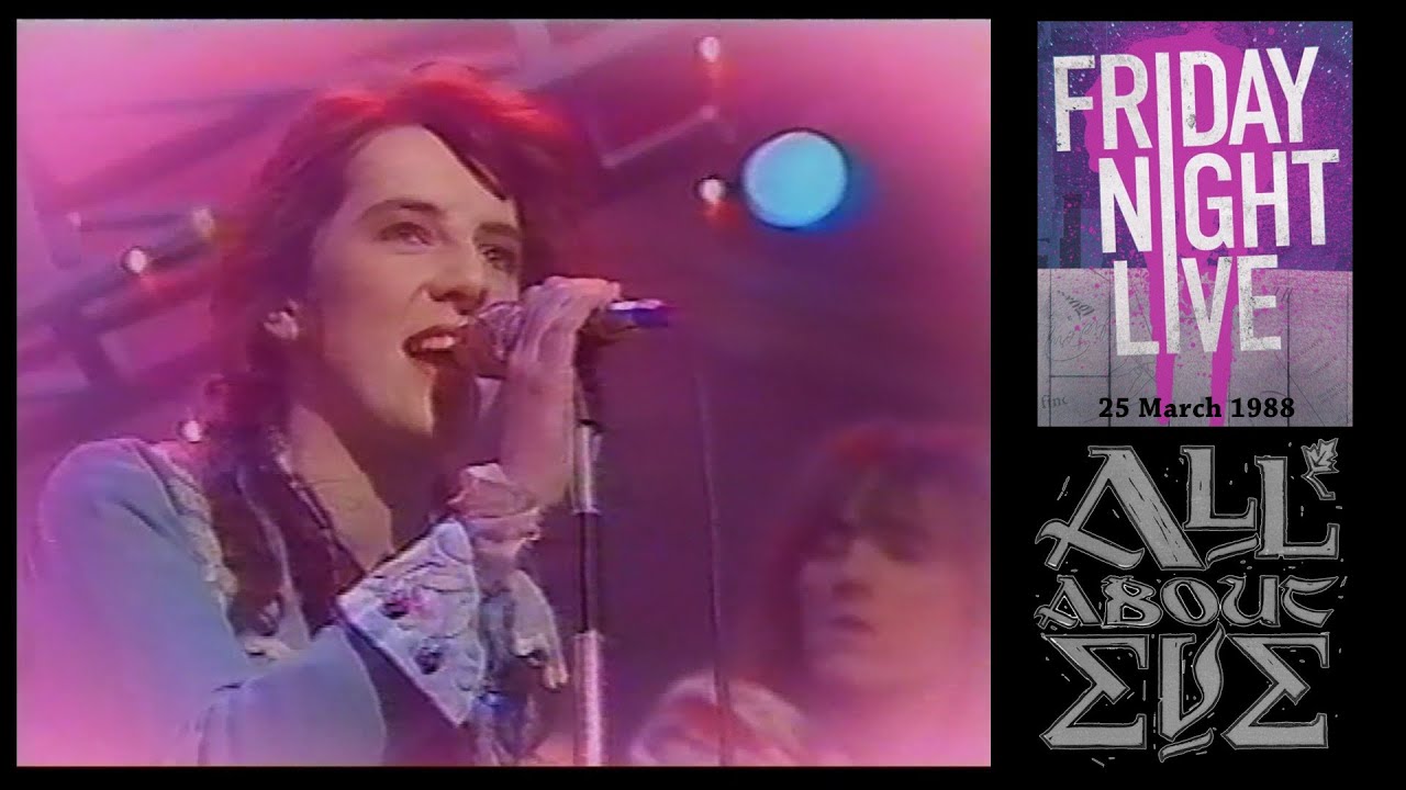 All About Eve - Every Angel (live) - 25/03/1988 - Friday Night Live ...