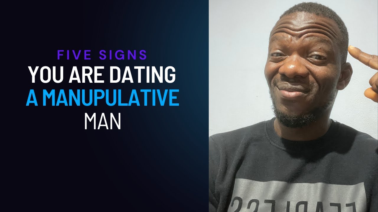 Five signs of dating a manipulative man.#dating advice for men and ...
