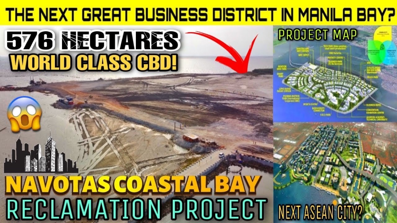 WOW! The MASSIVE 576 HECTARES NAVOTAS COASTAL BAY RECLAMATION PROJECT ...