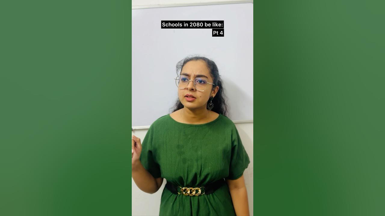 Schools in 2080 Part 4 🤩| ANAGHA BINOJ | KADHA GOES ON | #youtubeshorts ...