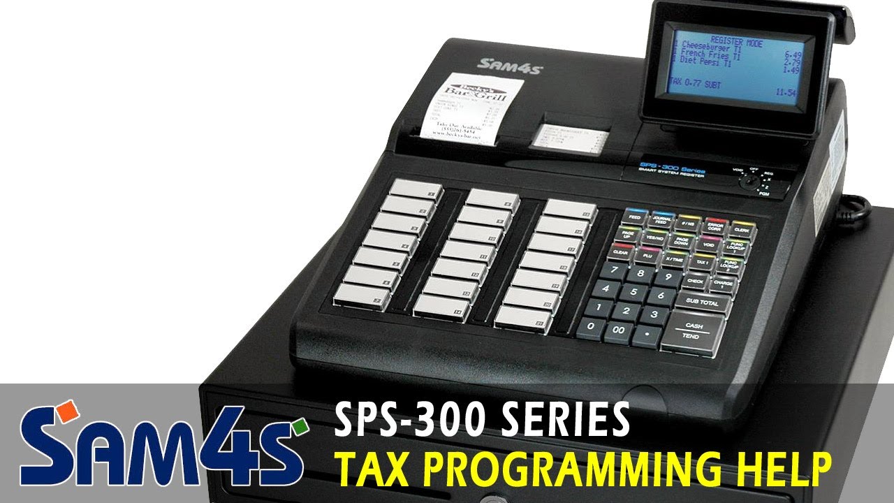 Sam4s SPS-300 Series Tax Programming - YouTube