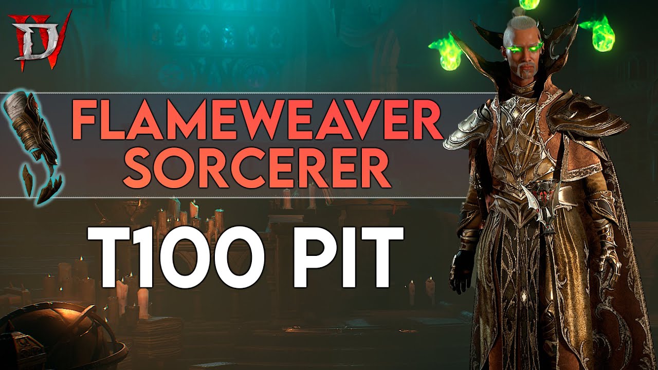 Flameweaver Fire Bolt - Sorcerer - T100 PIT | Diablo 4 Season 6 - YouTube
