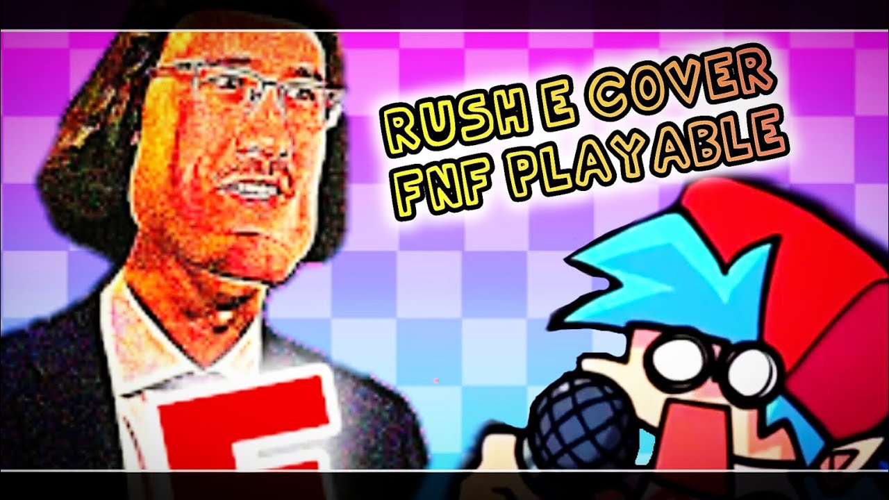 FNF MODS/ RUSH E COVER BUT BF SINGT IT / PLAYABLE (ANDROID/PC)| GFsoft ...