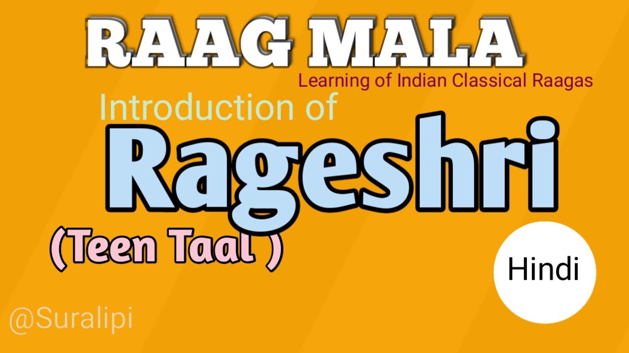 Learn Raag Rageshri vocal | Classical raagas | Classical Music ...